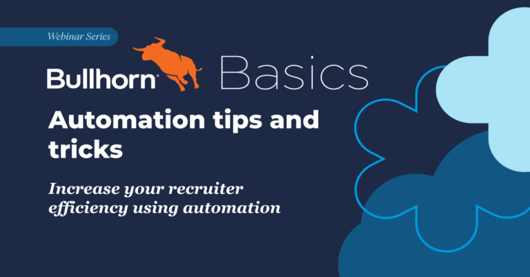[Training Webinar] Bullhorn Basics: Automation Tips and Tricks ...