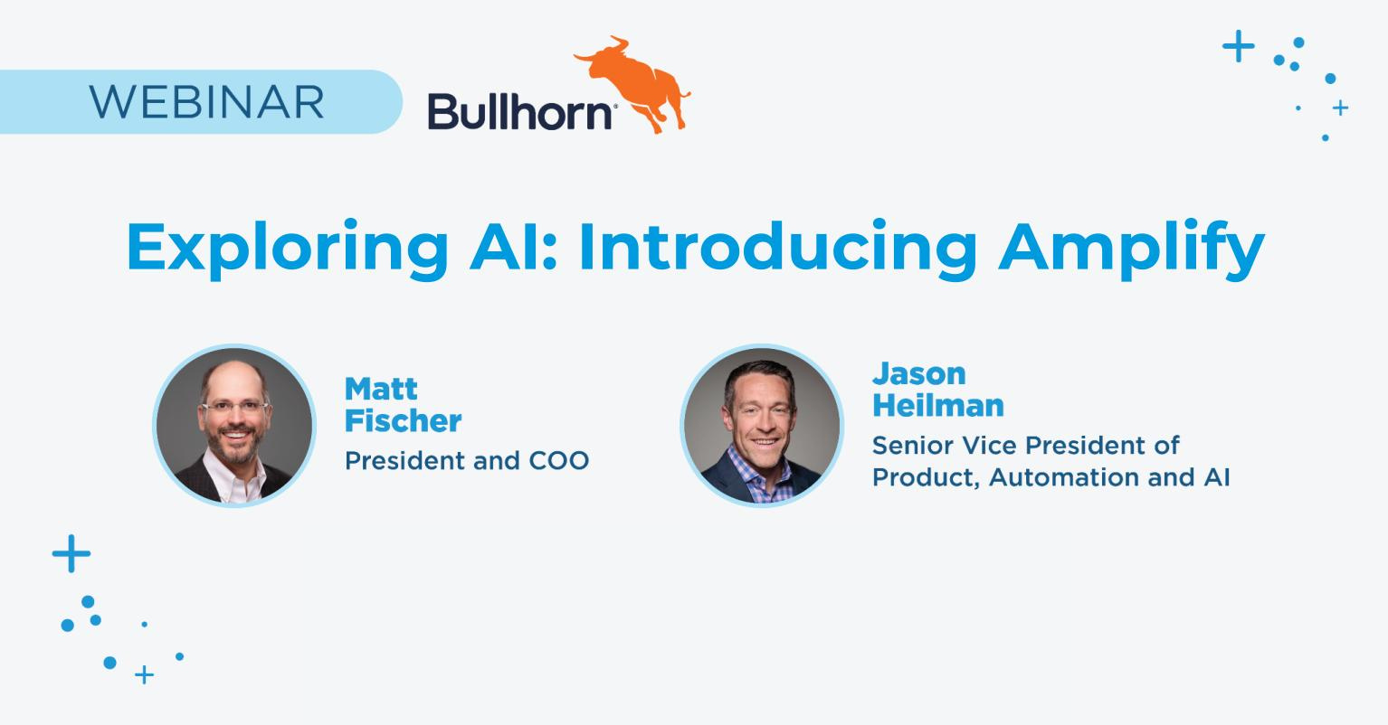 Exploring AI: Introducing Amplify - Bullhorn AU