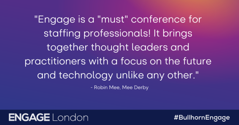 Engage London 2019: What You Need to Know - Bullhorn UK