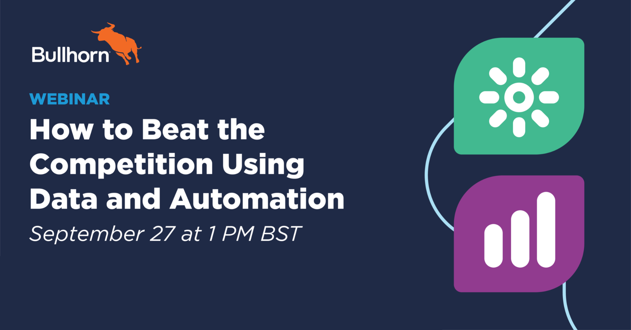 How to Beat the Competition Using Data and Automation - Bullhorn UK