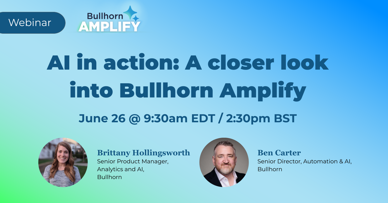 AI in action: A closer look into Bullhorn Amplify | Bullhorn