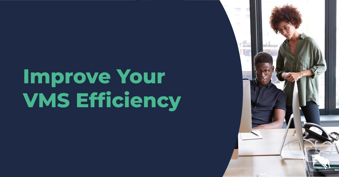 Why It’s Time to Automate Your VMS Process | Bullhorn