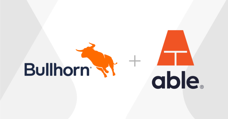 Bullhorn Acquires Able to Enhance the Candidate Experience Journey ...